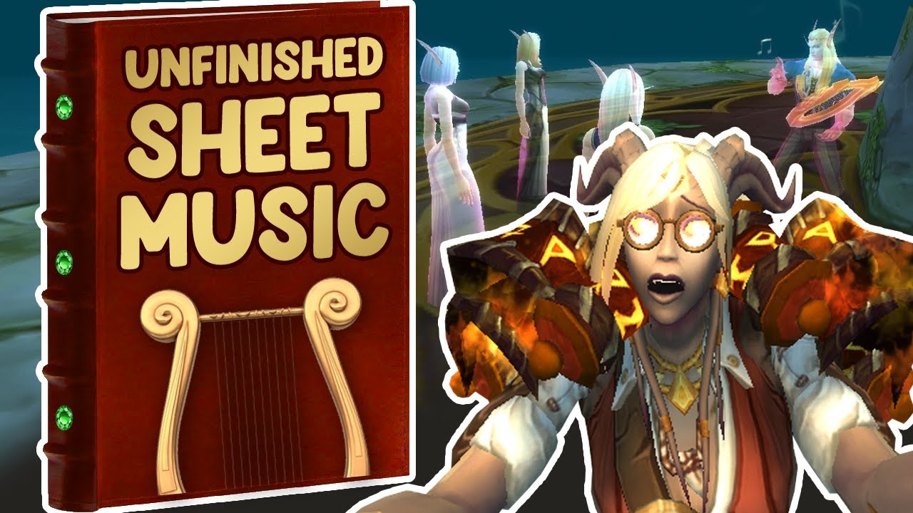 Unfinished Sheet Music | Lirath Windrunner | Blood Elf Lore | Midnight ...