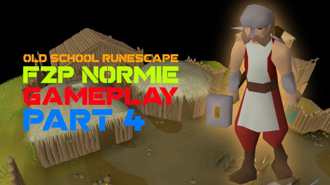 Old School Runescape | F2P Normie | Gameplay | Part 4 | 2022 - YouTube