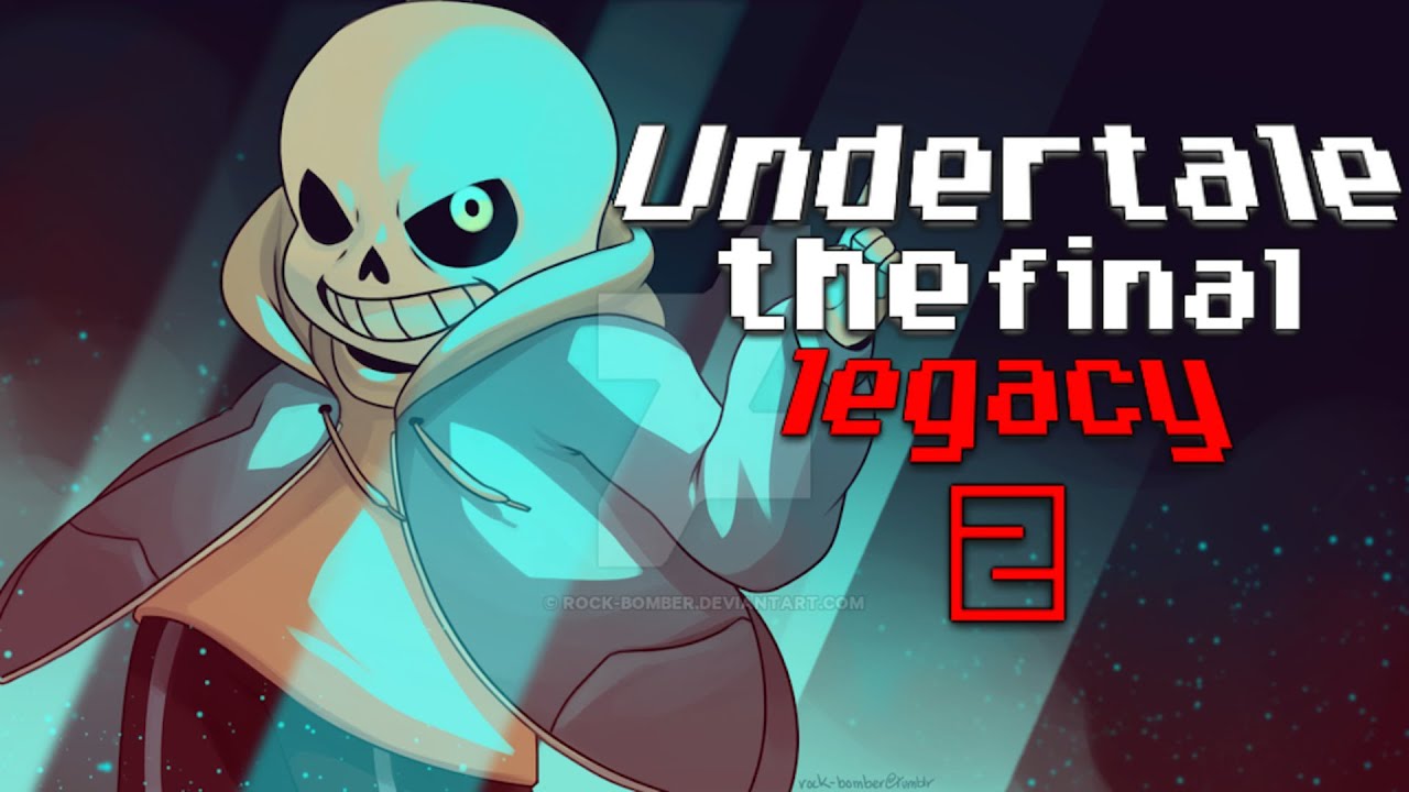 Undertale The Final Legacy 2 | Tears In The Rain - YouTube