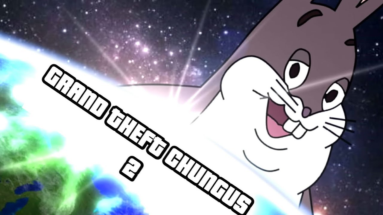 Grand Theft Chungus 2 - Chungus Runaway - YouTube