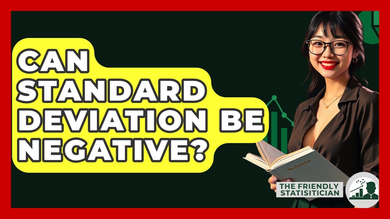Standard Deviation: Why It Can't Be Negative (Explained!) - Sciencefix.blog