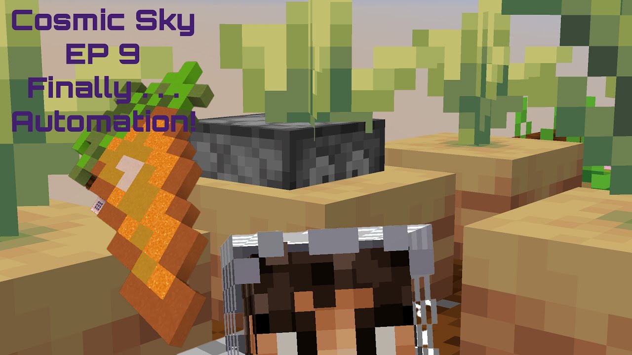 Cosmic Sky EP9 Finally Automation! - YouTube