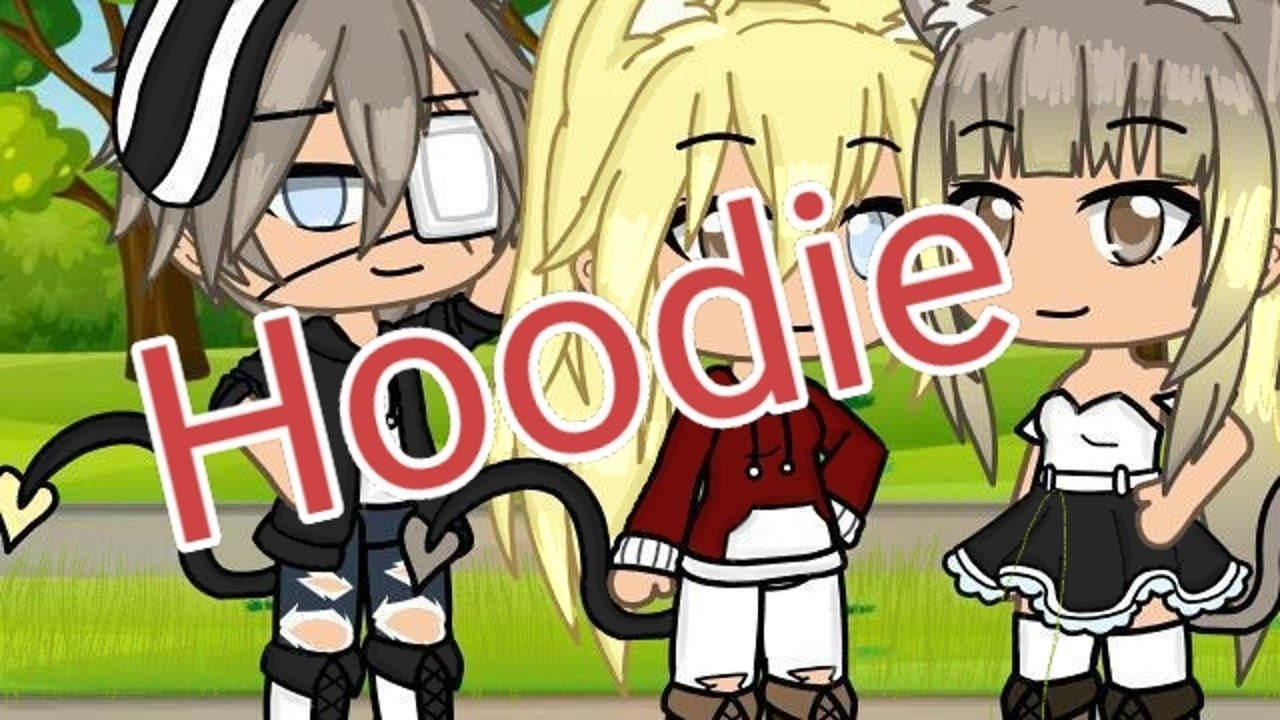 Hoodie ~GLV ~GLMV ~Gachalife (read description) - YouTube