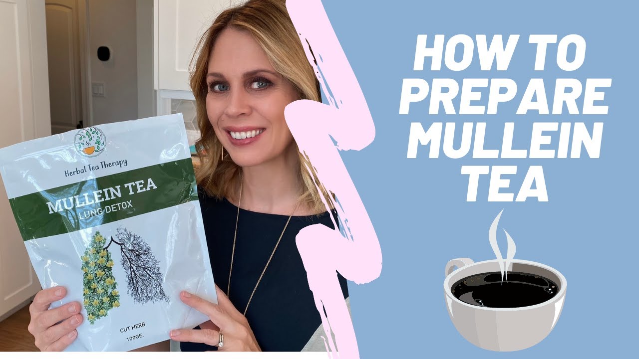 How To Prepare Mullein Tea - YouTube