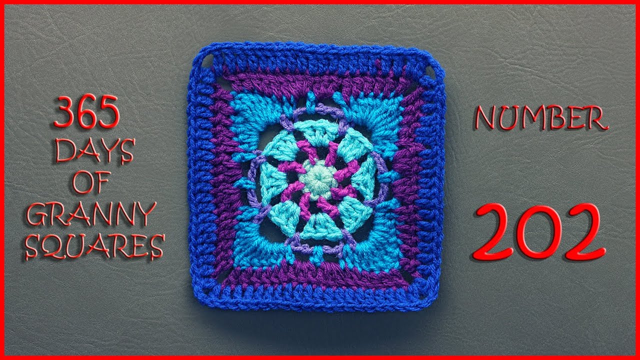 365 Days of Granny Squares Number 202 - YouTube