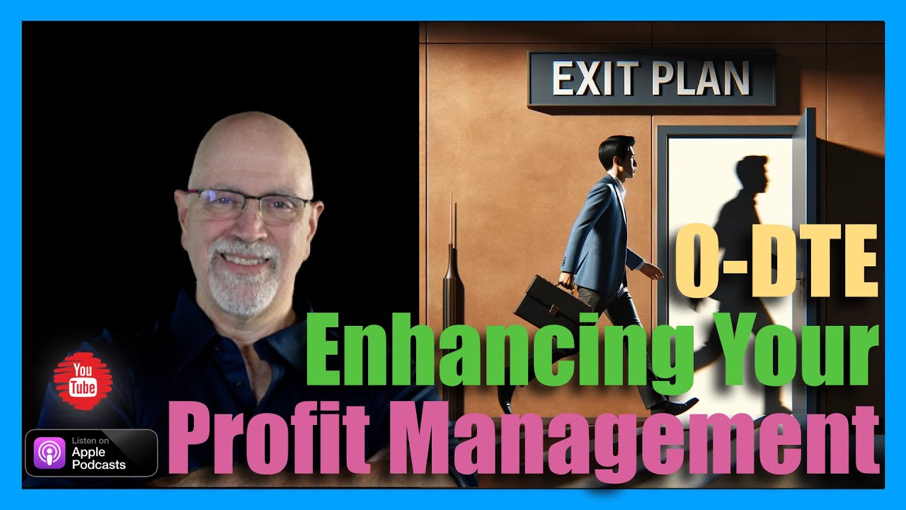 0-DTE - Enhancing Your Profit Management Framework - YouTube