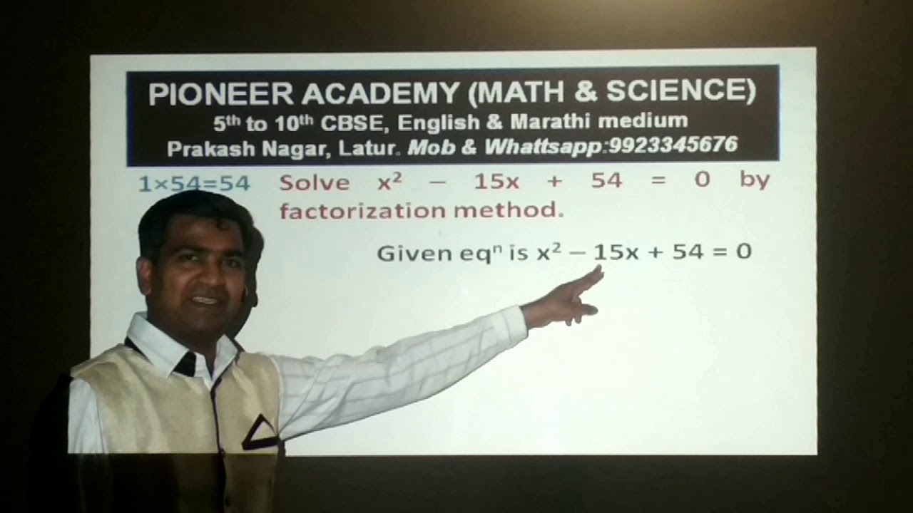 Quadratic Equations Quadratic Equation Factorization Method And Its 5519