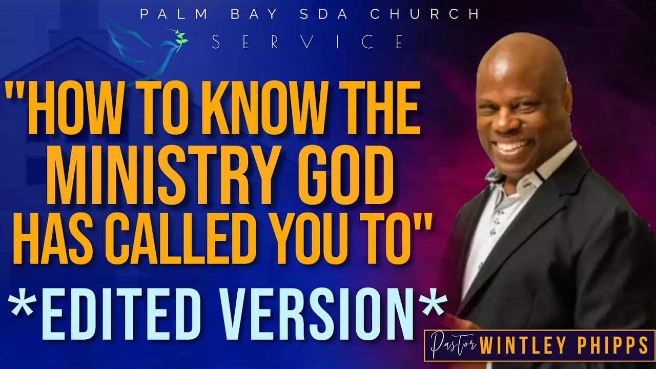 PASTOR WINTLEY PHIPPS: "HOW TO KNOW THE MINISTRY GOD HAS CALLED YOU TO ...
