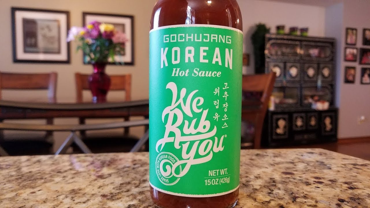 We Rub You "Gochujang Korean Hot Sauce" Review - YouTube