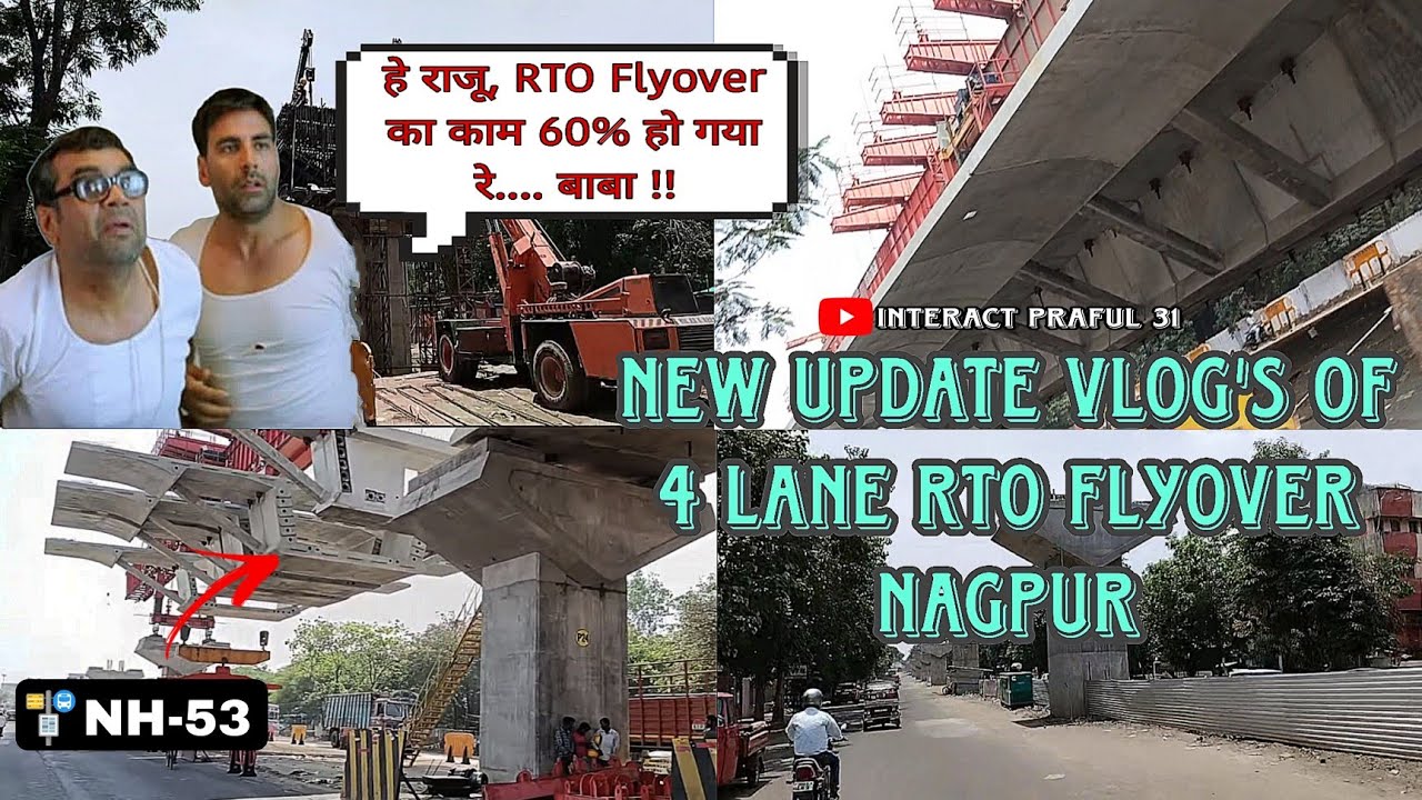 The Most Powerful Nagpur New Vlog: Rto Flyover Update | Wadi flyover ...