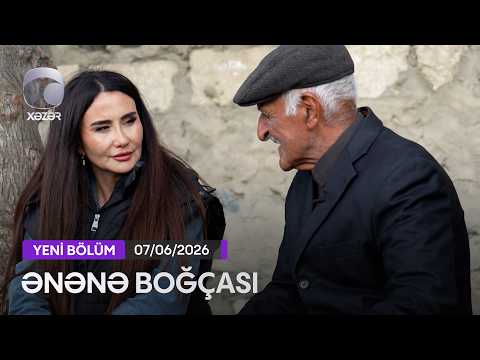 Ənənə Boğçası - Yevlax Şəhəri: Cırdaxan və Bəydili kəndləri  07.06.2026