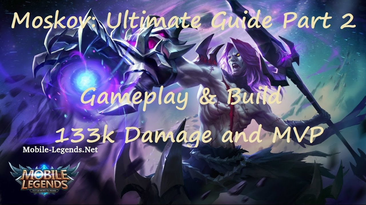 Moskov: Hero Gameplay - Mobile Legends - MVP 133k Damage Domination ...