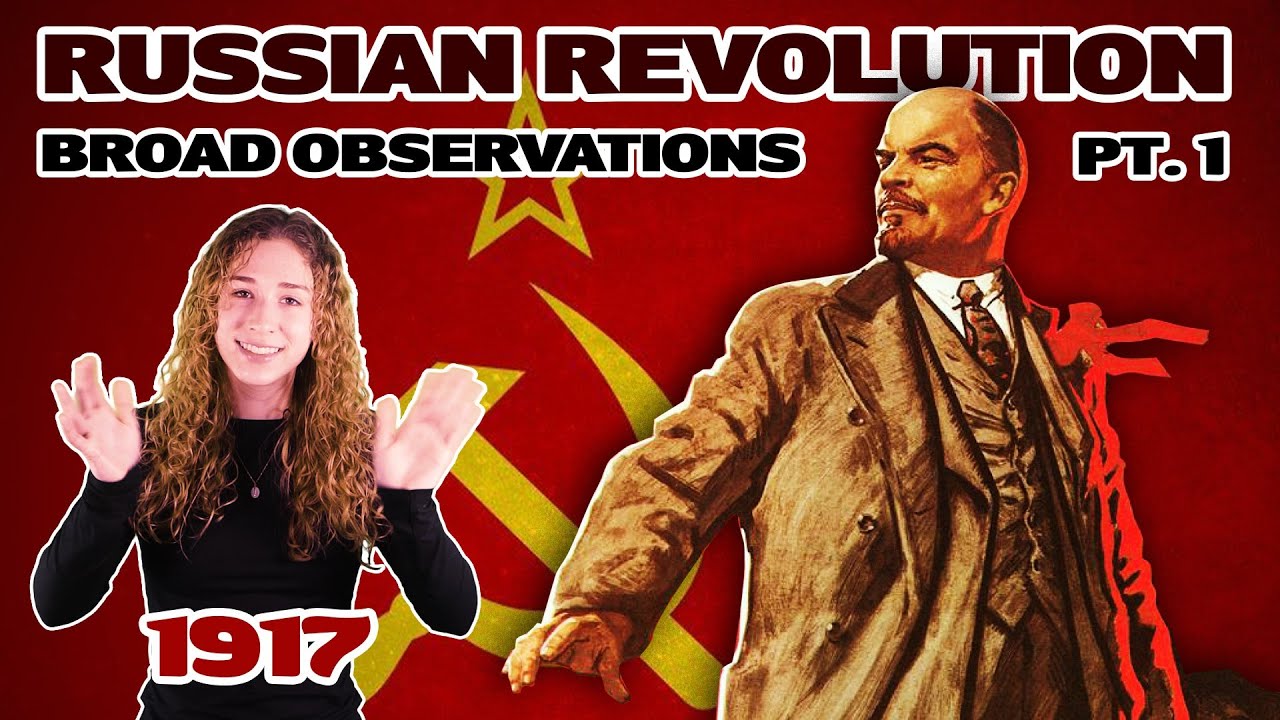 Russian Revolution of 1917 - Part 1: Broad Observations (Episode #27 ...