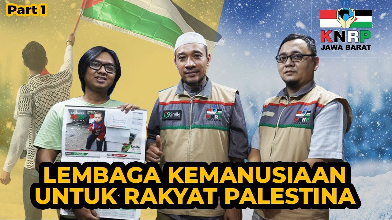 KNRP adalah Lembaga Kemanusiaan Pertama Khusus Palestina#1 - YouTube