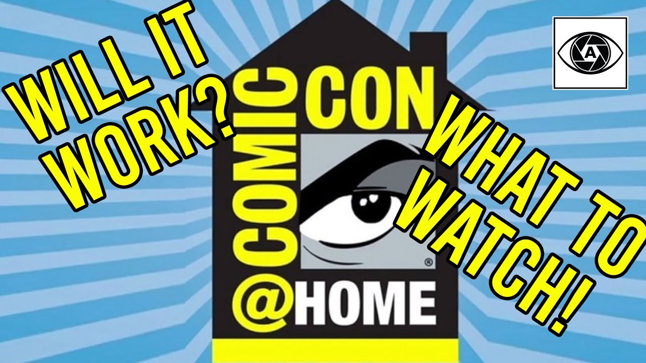 2020 Comic-Con at Home: What panels and events to watch, and what to ...