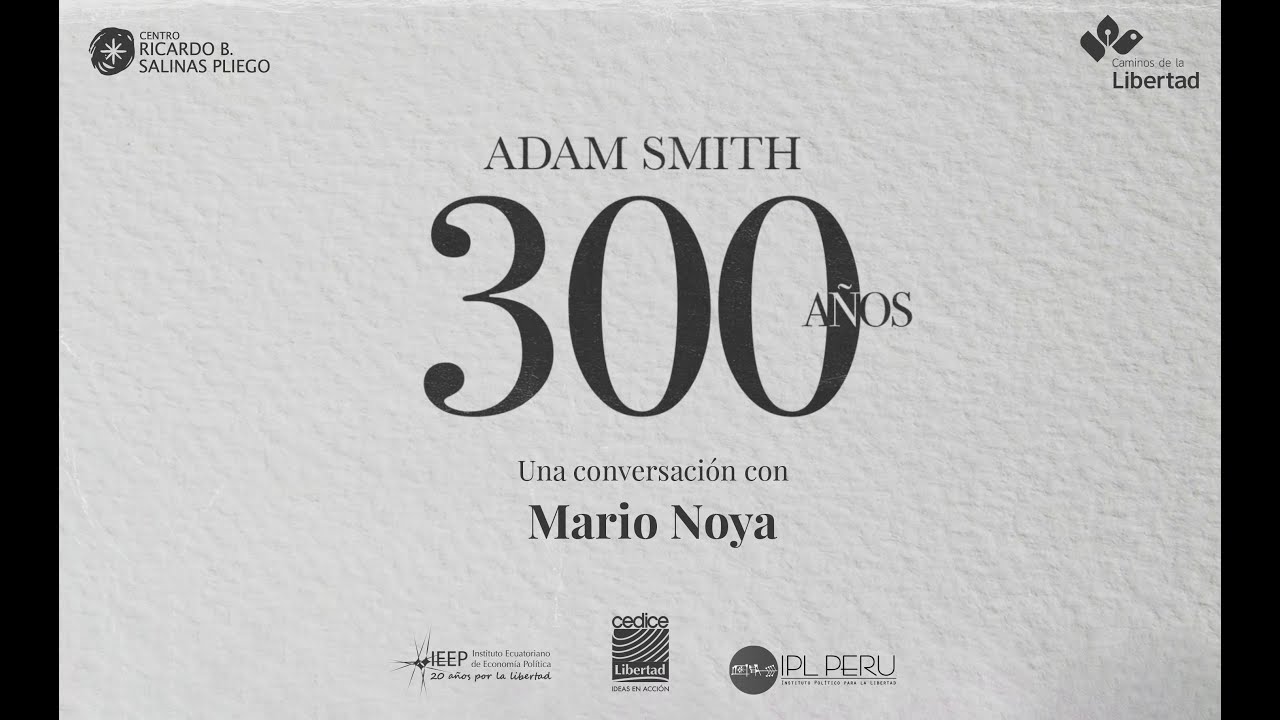 Una conversación con Mario Noya - 300 años de Adam Smith - YouTube