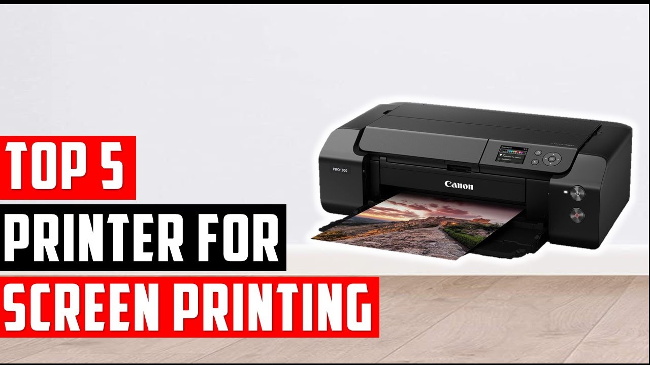 Best Printer for Screen Printing In 2025: Affordable Printers for ...