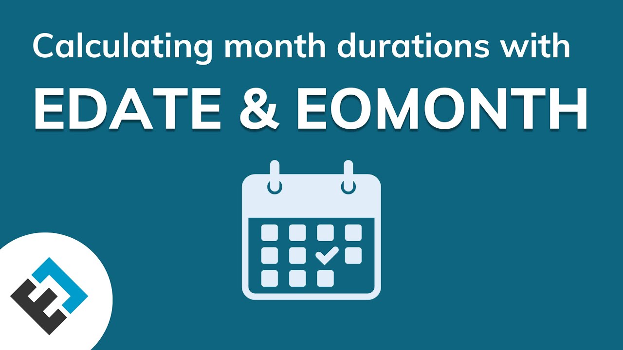 Calculating Months into the Future with EDATE and EOMONTH | Everyday Office - YouTube