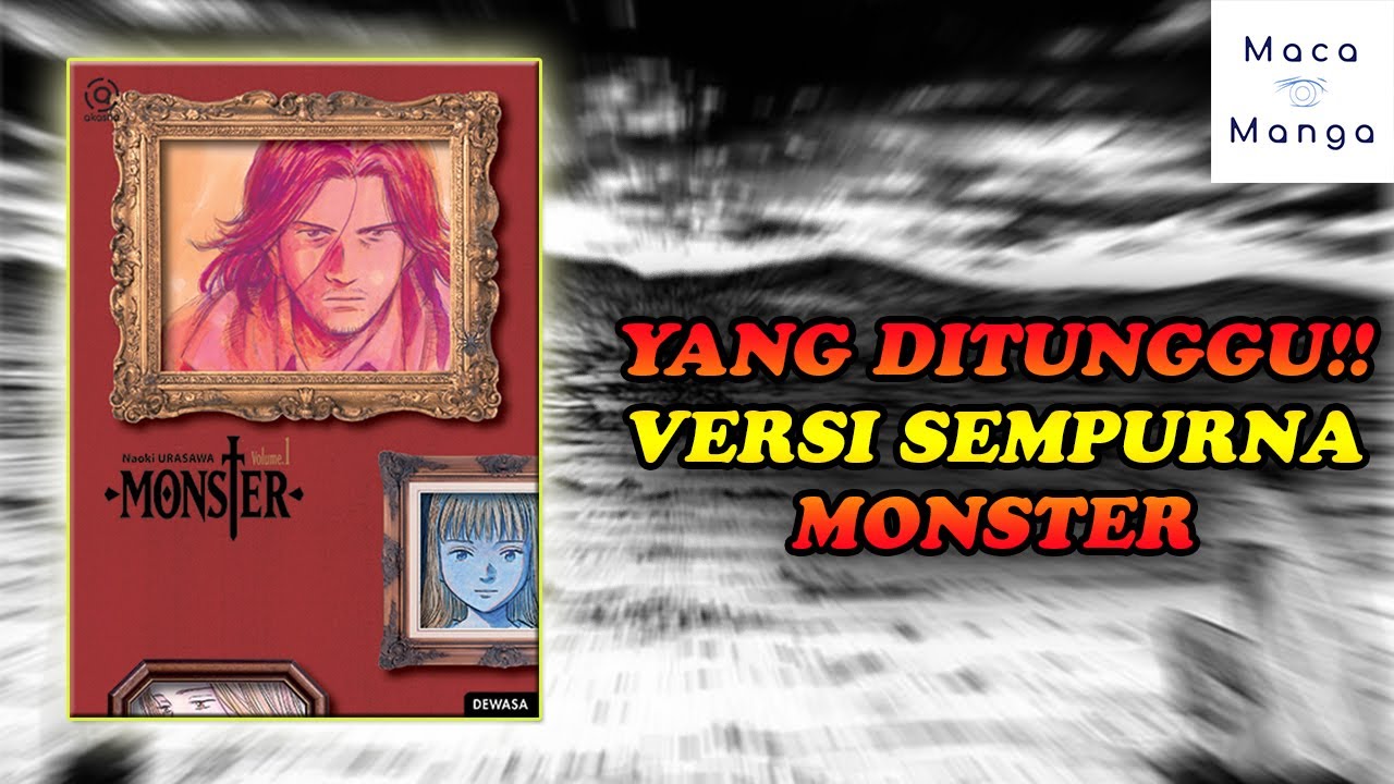 Review Monster Perfect Edition Indonesia Terbitan Akasha (REKOMENDASI ...