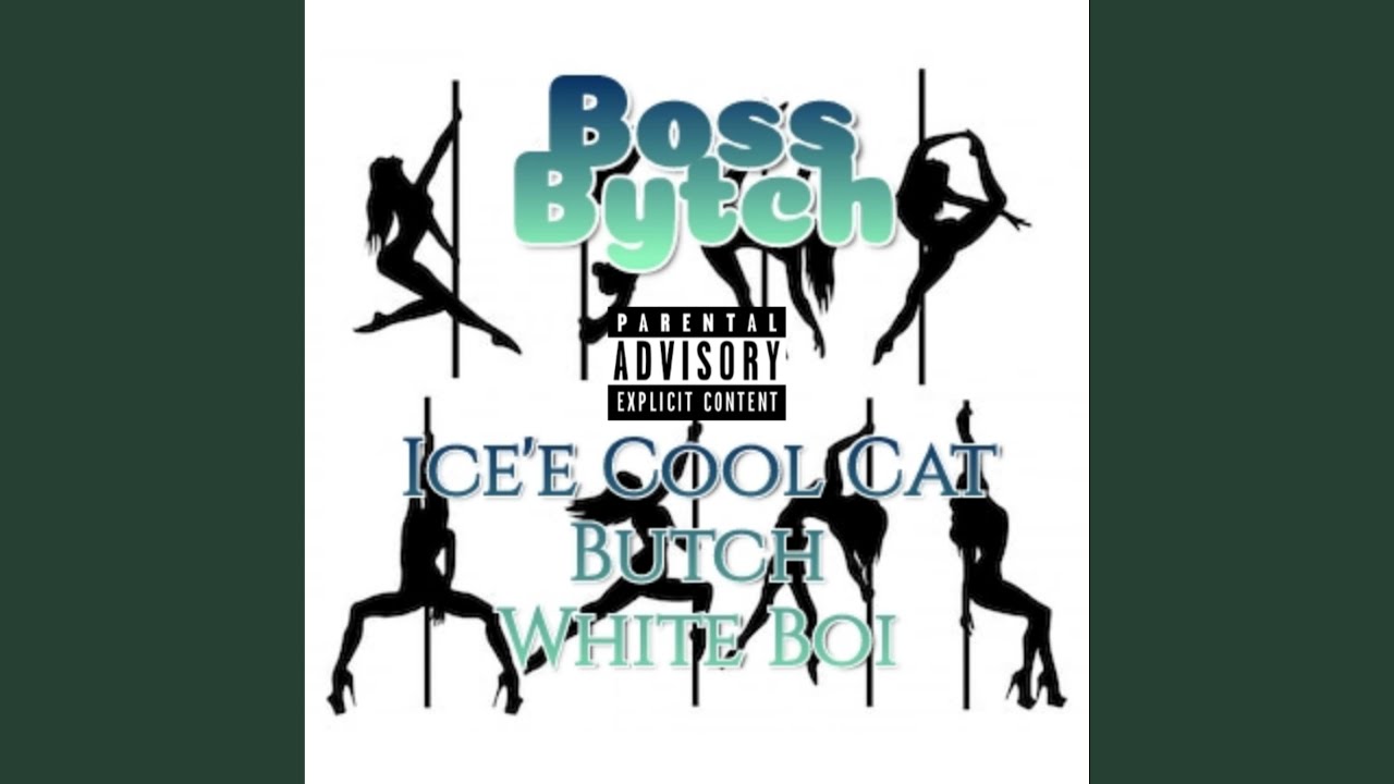Boss Bytch (feat. Butch & White Boi) - YouTube