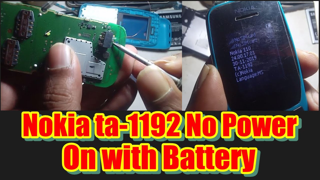Nokia TA-1192 no power on with battery | Nokia bar phones not on ...