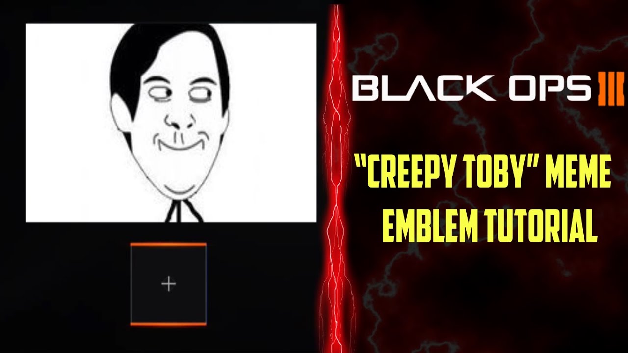 Black Ops 3: "Creepy Toby" Meme Hilarious Emblem Tutorial *Easy* - YouTube