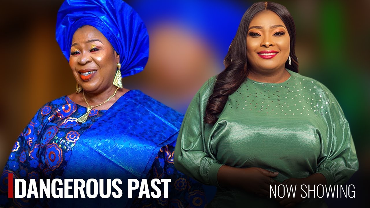 DANGEROUS PAST - A Nigerian Yoruba Movie Starring - Ronke Odusanya ...
