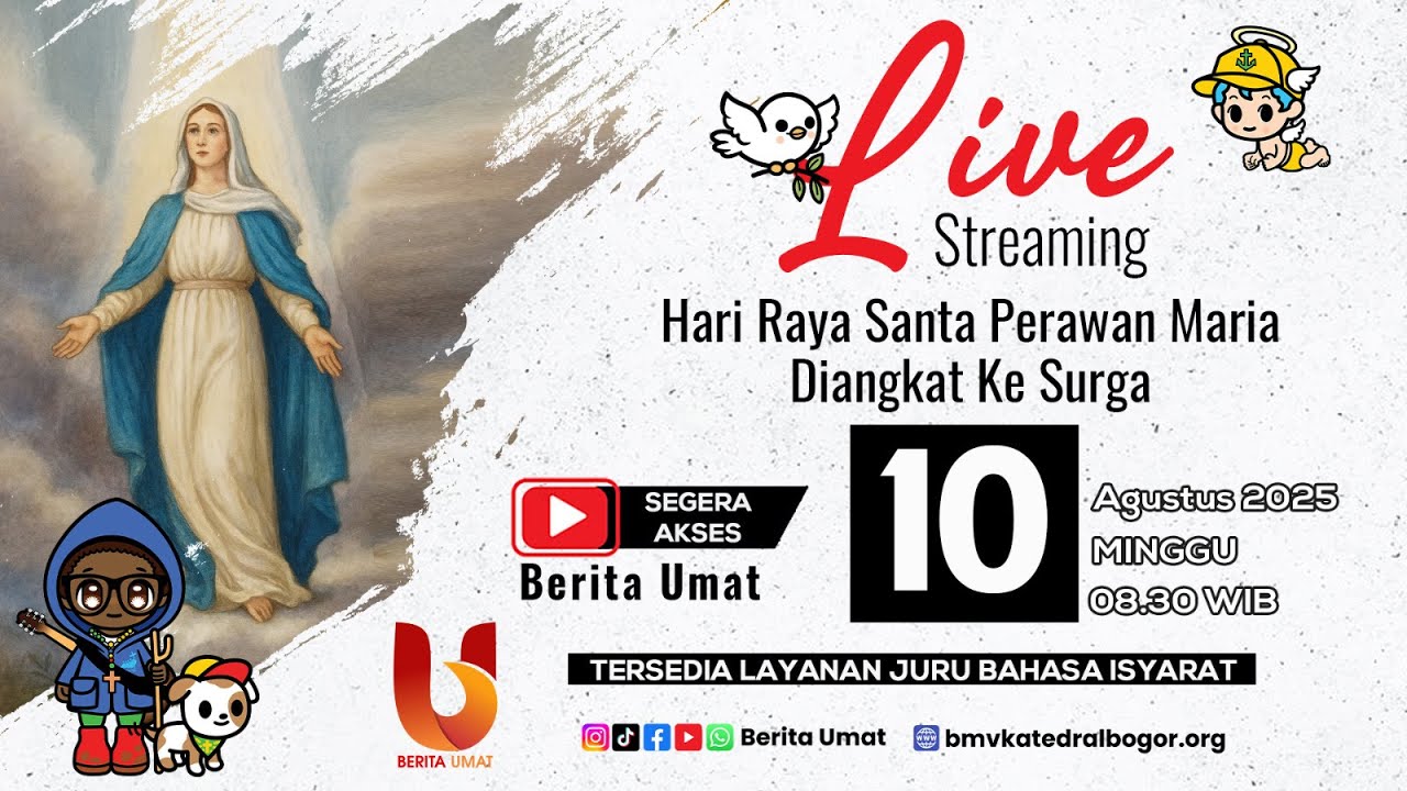 Misa Hari Raya Santa Perawan Maria Diangkat ke Surga (10 Agustus 2025 ...
