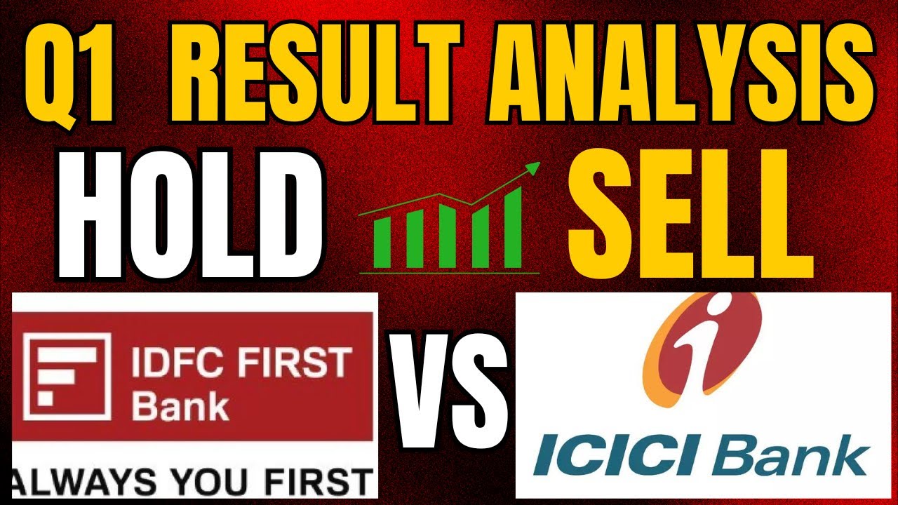 ICICI bank | IDFC First bank q1 result analysis (Tamil) | Fundamental ...