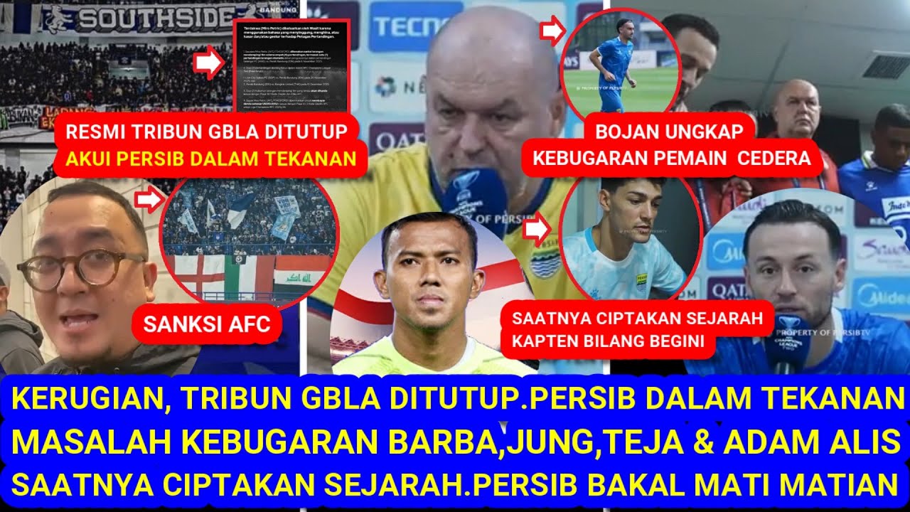 😱RESMI ,Tribun GBLA diTutup.MasalahKebugaran Barba,Jung,Teja & Adam ...