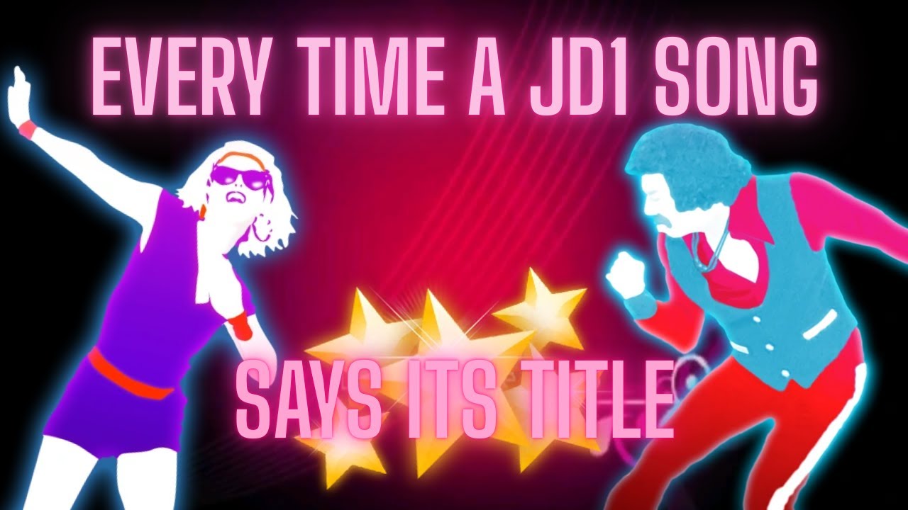 Every time Just Dance 1 songs say their title - YouTube