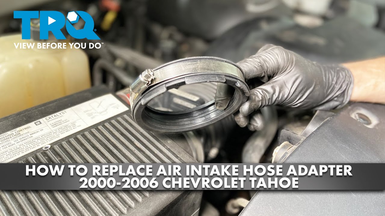 How to Replace Air Intake Hose Adapter 2000-2006 Chevrolet Tahoe - YouTube