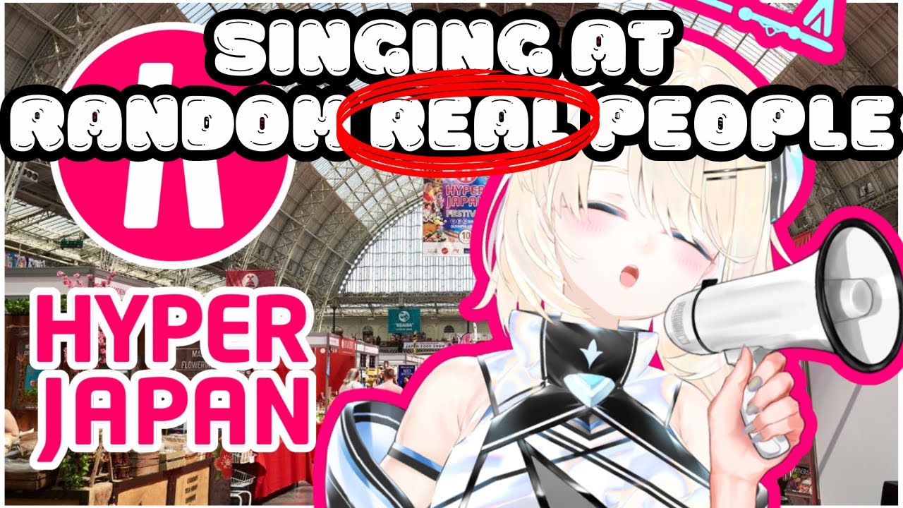 Singing at random REAL people!! (part 2)【HYPER JAPAN LIVE CAM】 - YouTube