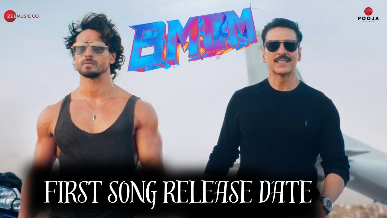 BMCM FIRST SONG RELEASE DATE | AKSHAYUMAR | TIGER SHROFF |RELEASING ON ...