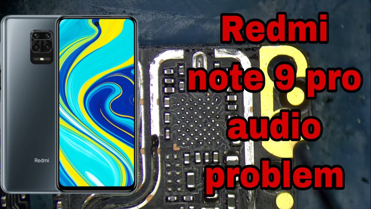 redmi note 9 pro audio problem . اصلاح مشكلة صوت ريدمي نوت 9 برو بخطوات ...