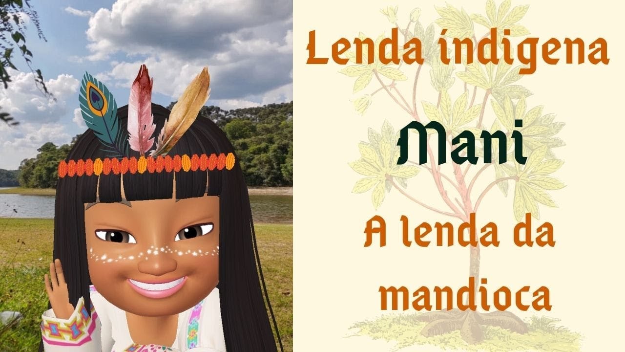 Lenda Da Mandioca Indigena - BINKEDU
