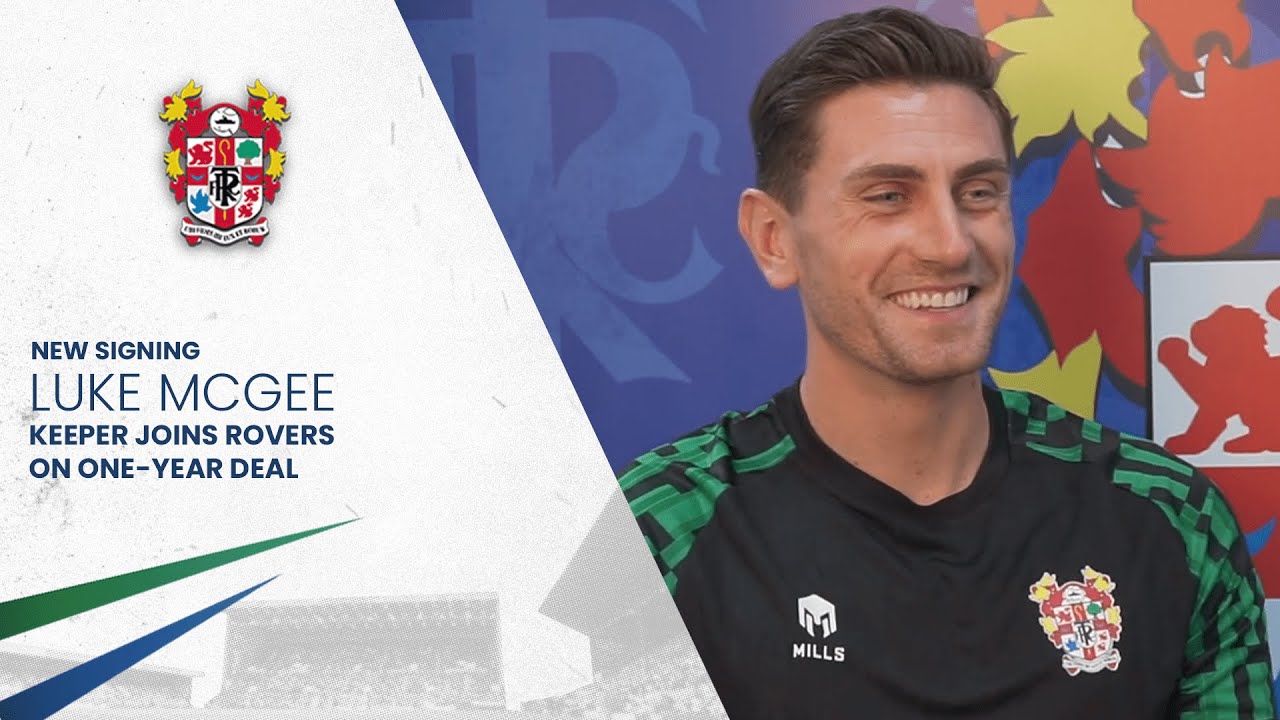 Interview | Luke McGee signs for Rovers - YouTube