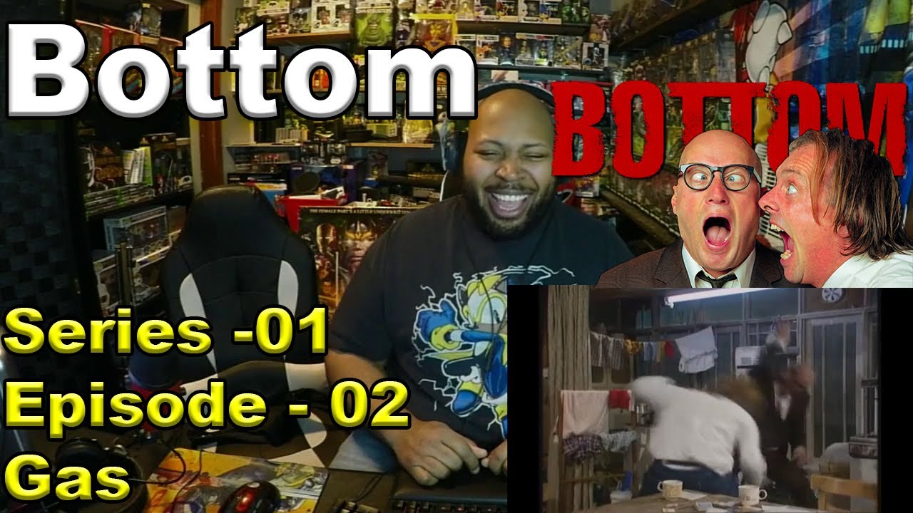 Bottom Season 1 Episode 2 - Gas Reaction - YouTube