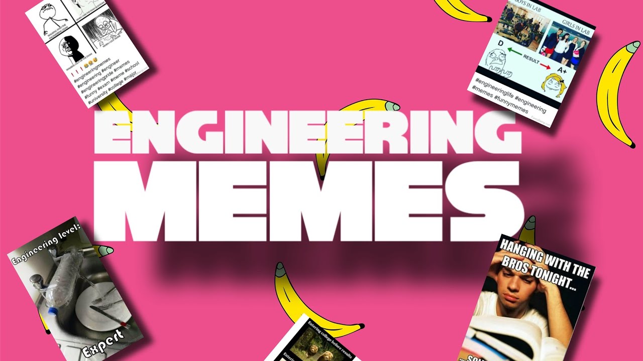 Engineering memes compilation - YouTube