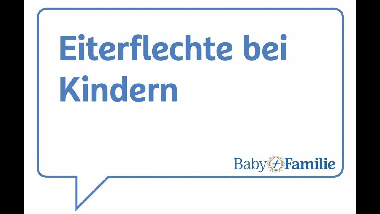 Eiterflechte bei Kindern - YouTube