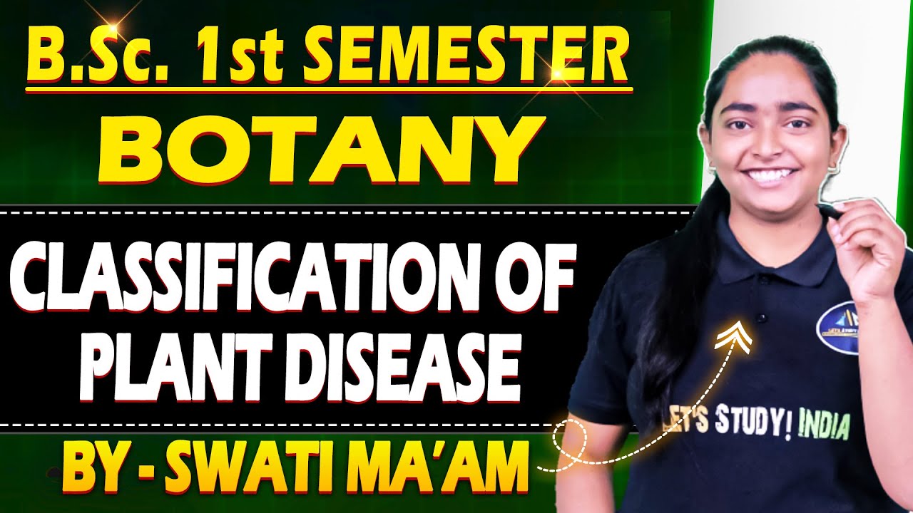 B.Sc. Botany 1st Sem | NEP 2020 | Classification of Plant Disease | Unit-6 #bscbotany #botany ...