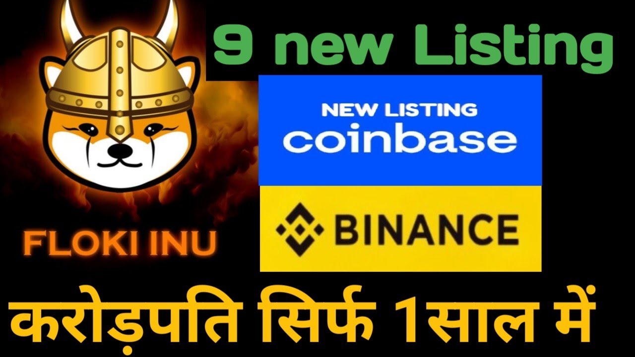 Floki inu coin 9 exchange listing news | floki inu news today | FLoki ...