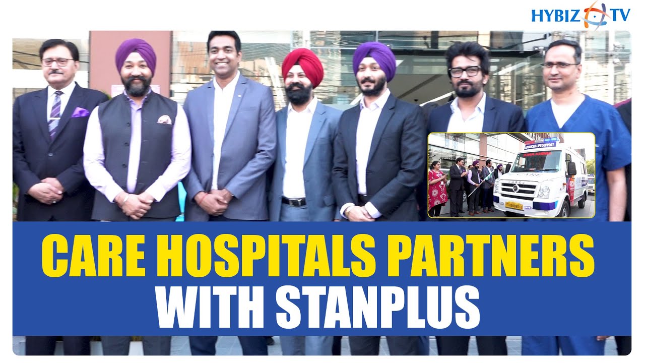 CARE Hospitals Partners With STANPLUS | To Facilitate emergencies ...
