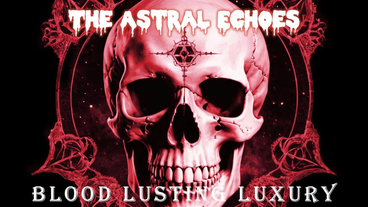 (New 2024 Heavy Metal) Blood Lusting Luxury by The Astral Echoes - YouTube