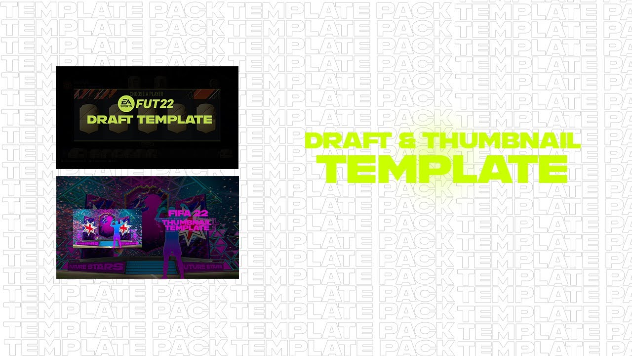 FIFA 22 DRAFT & THUMBNAIL TEMPLATE - YouTube