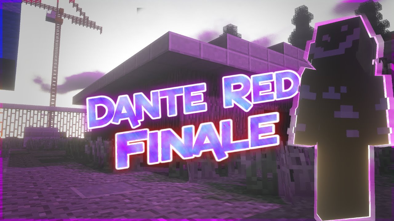 Dante Red - Finale [Oitc Edit] - YouTube