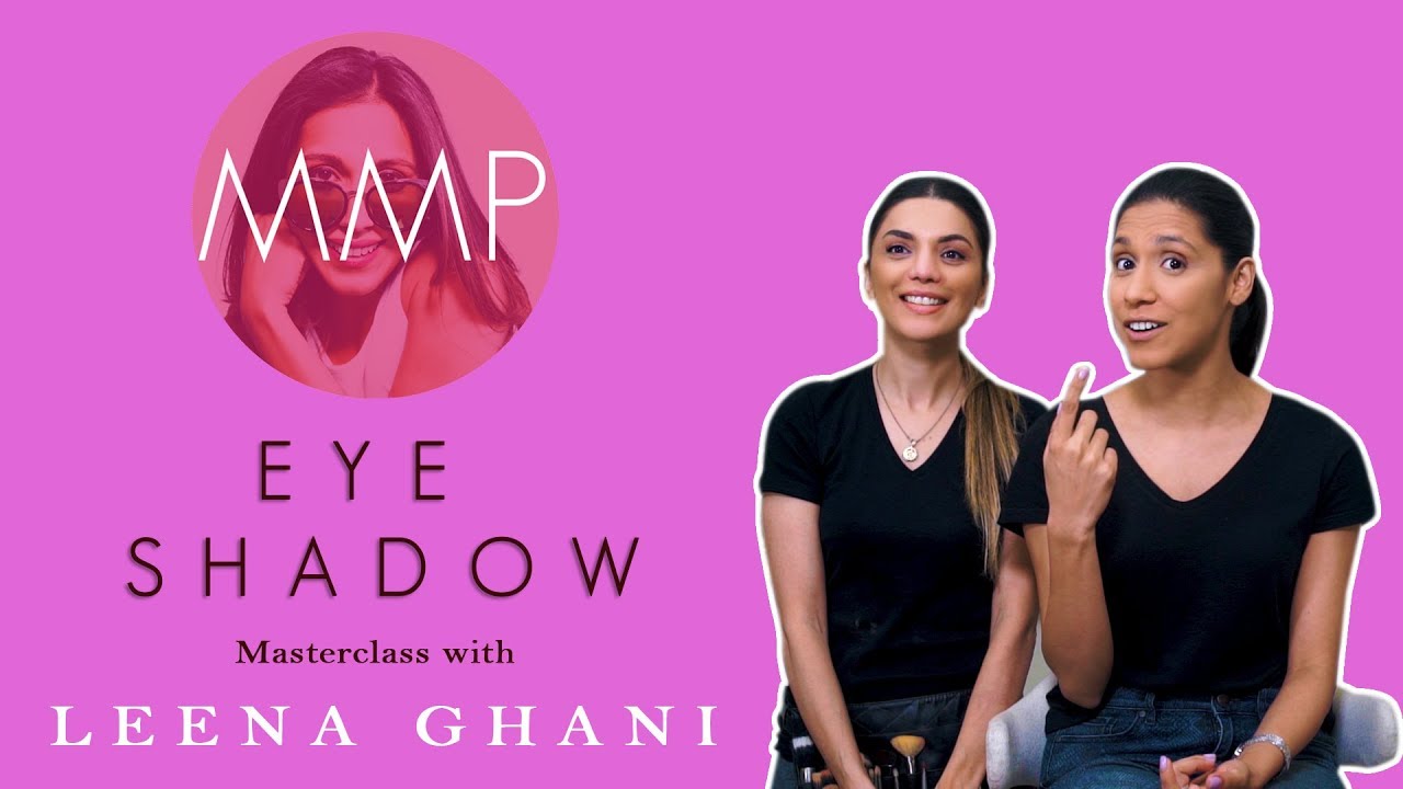 Make Up Masterclass with Leena Ghani |Daily Eyeshadow| Momina's Mixed ...