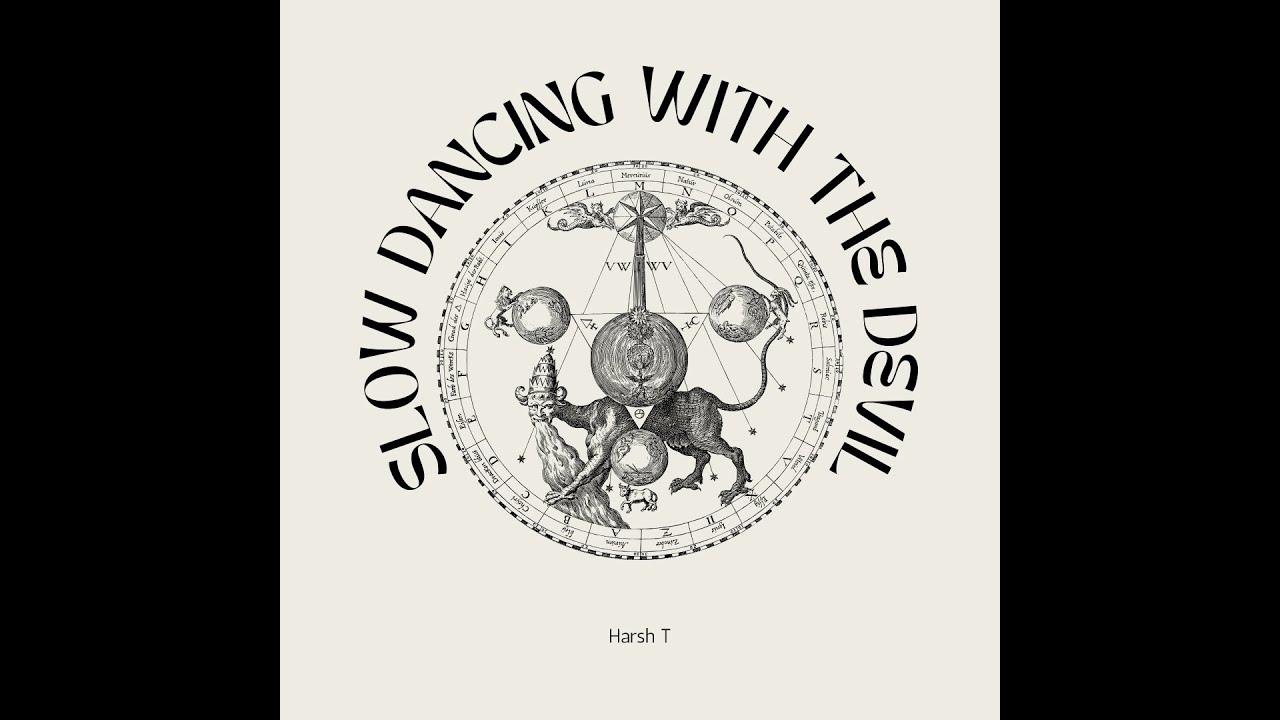 Slow Dancing With The Devil - Harsh T (Lyric Video) - YouTube