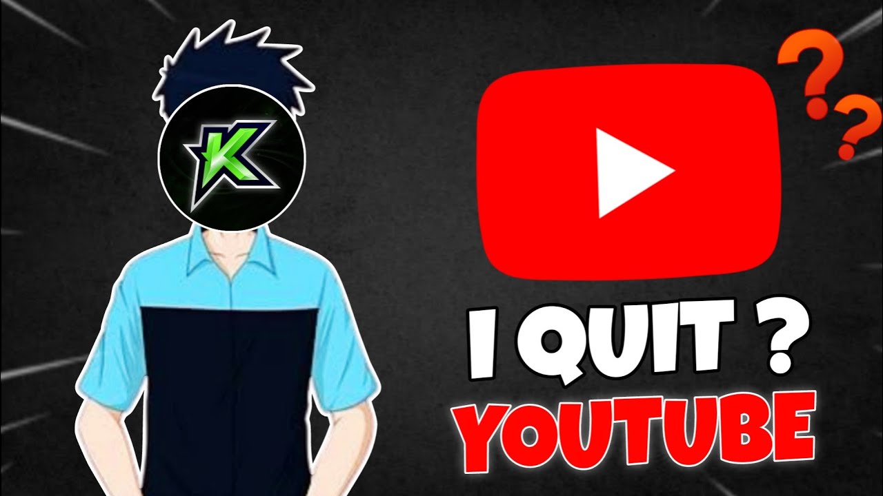 I QUIT YOUTUBE? - YouTube
