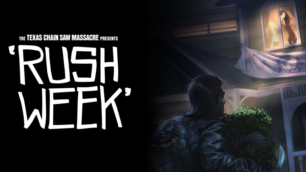Update On The New Rush Week Mode Coming To The Texas Chainsaw Massacre ...
